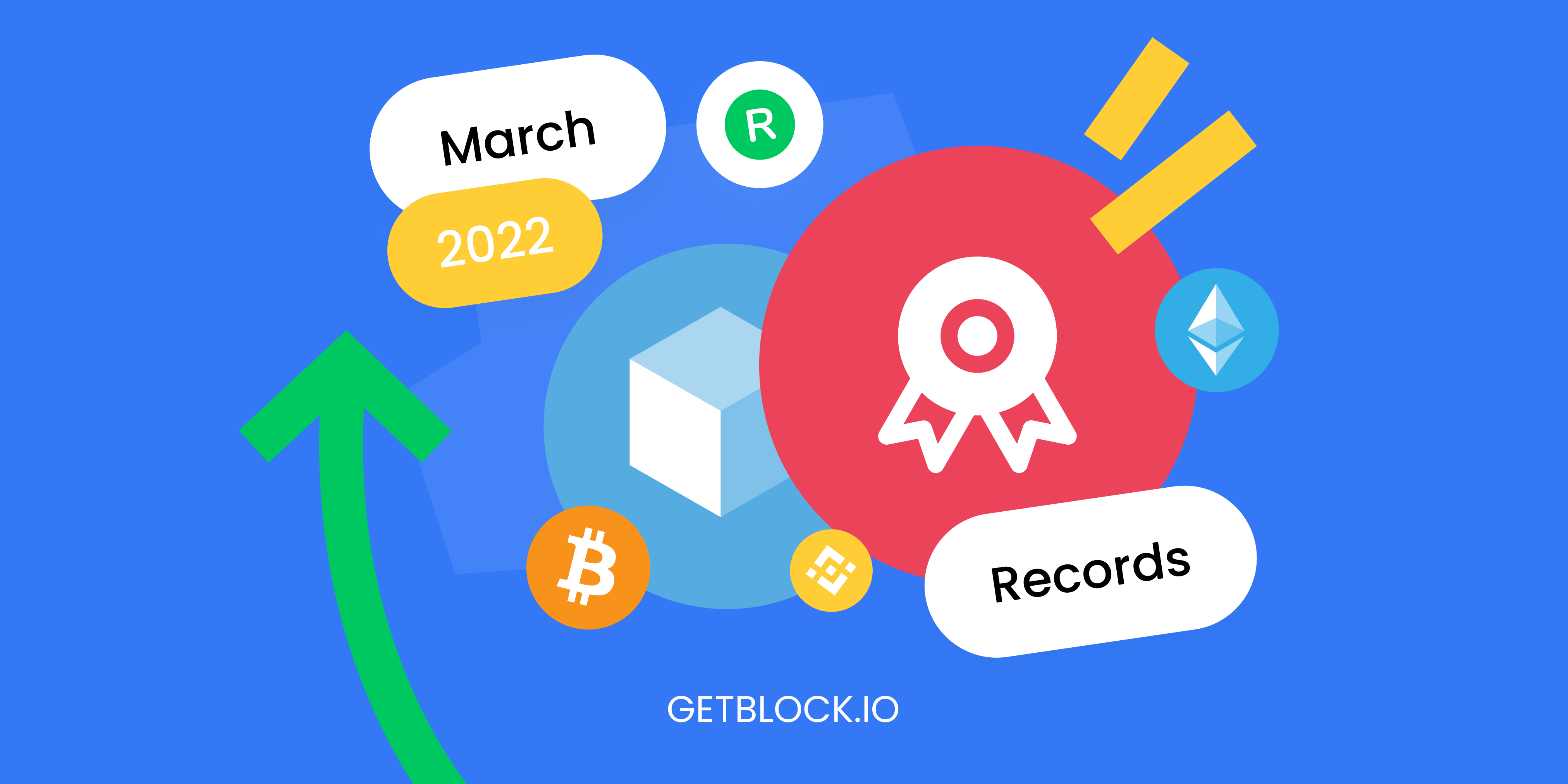 GetBlock Records: Our Progress and Endeavors in March 2022 | GetBlock.io